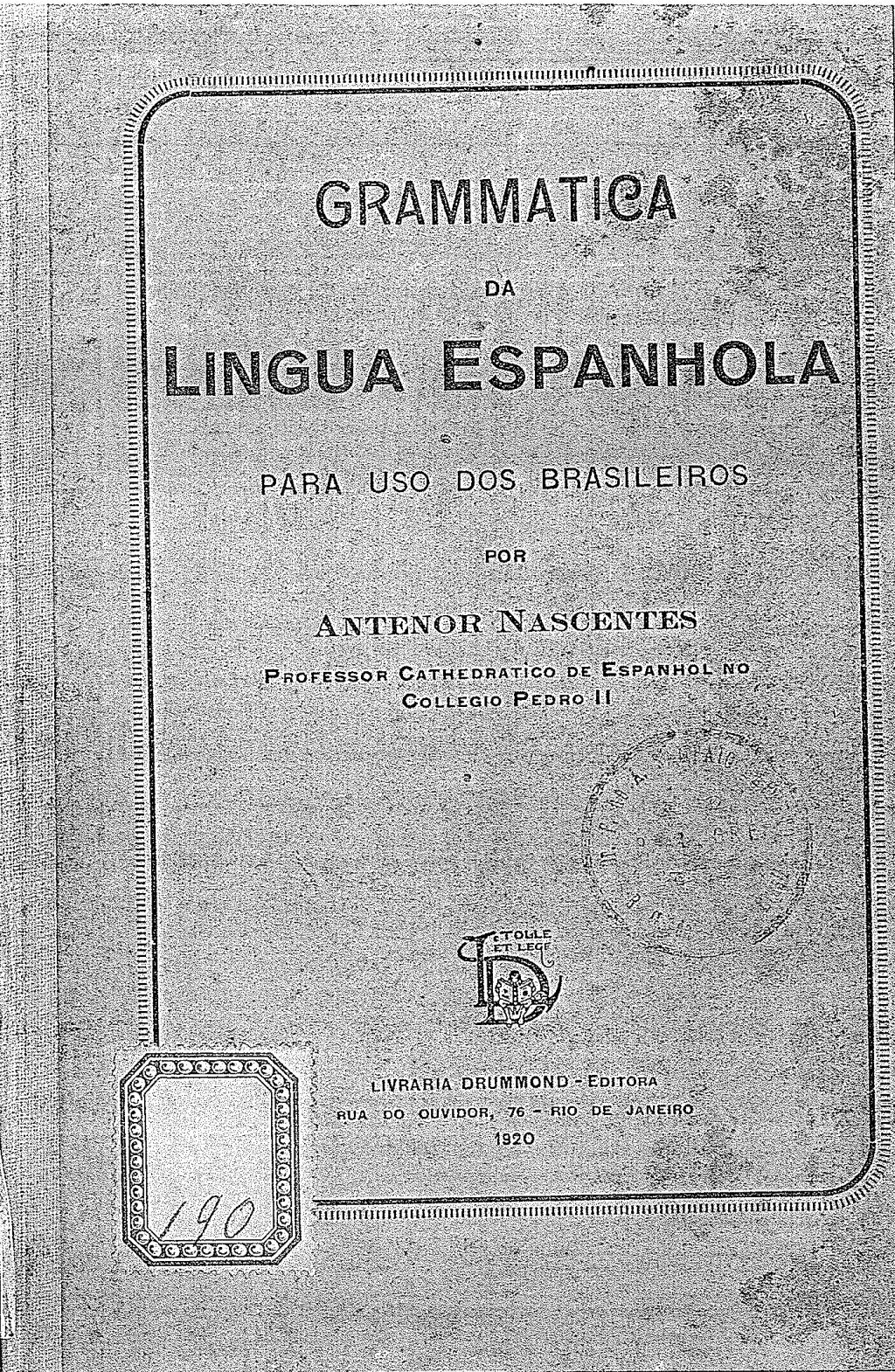 Grammatica da Lingua Espanhola para uso dos brasileiros - Mugra