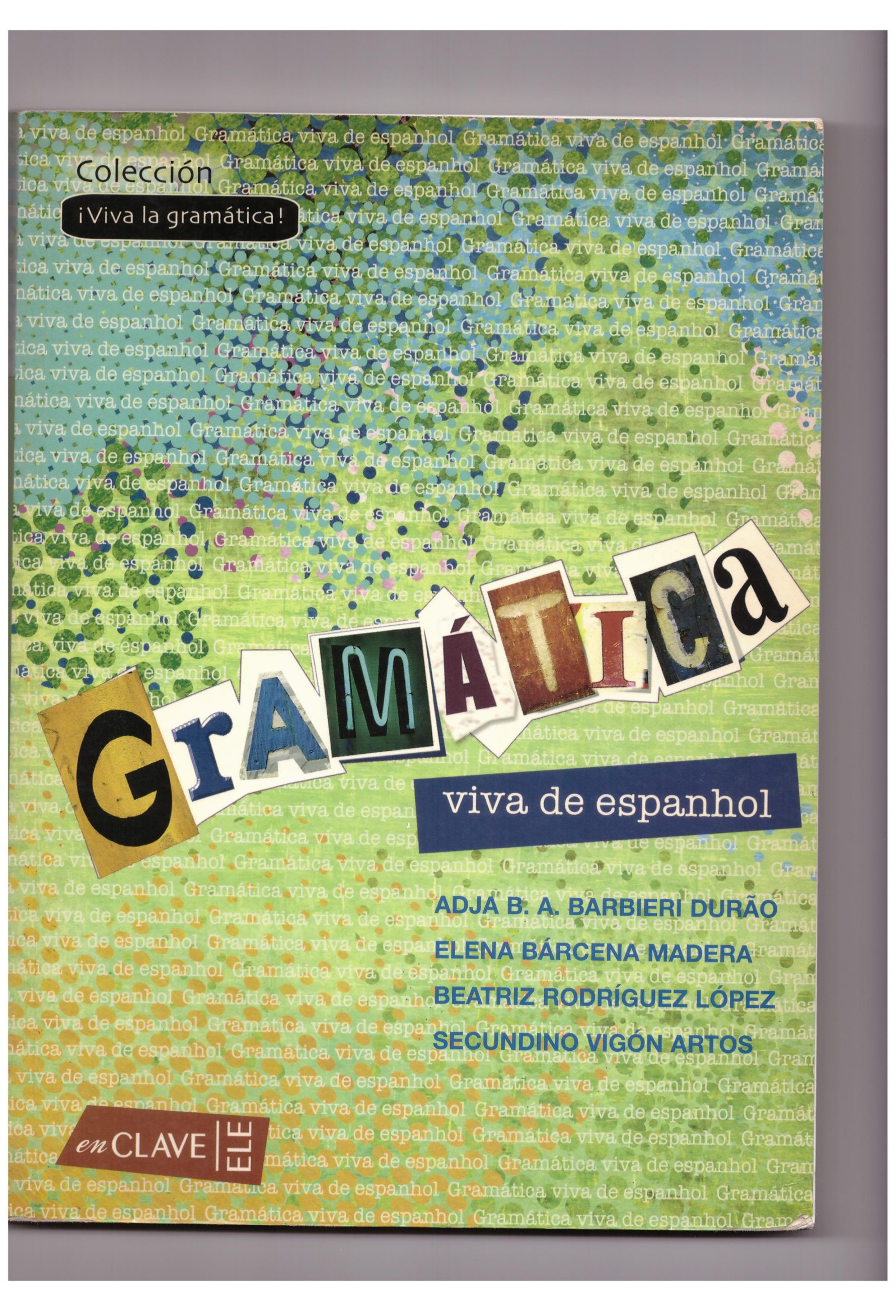 Gramática viva de espanhol - Mugra